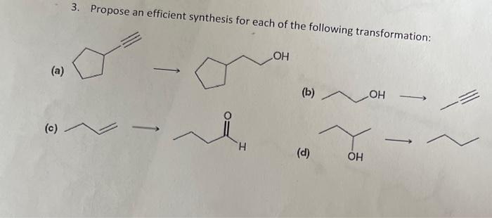 Solved 3. Propose an efficient synthesis for each of the | Chegg.com