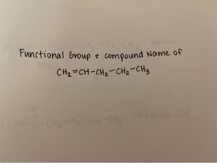 Solved Functional Group + compound compound name of | Chegg.com
