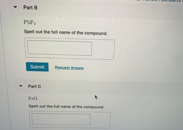 Solved TUTUWUNSlal IISI Part B PbF4 Spell out the full name | Chegg.com