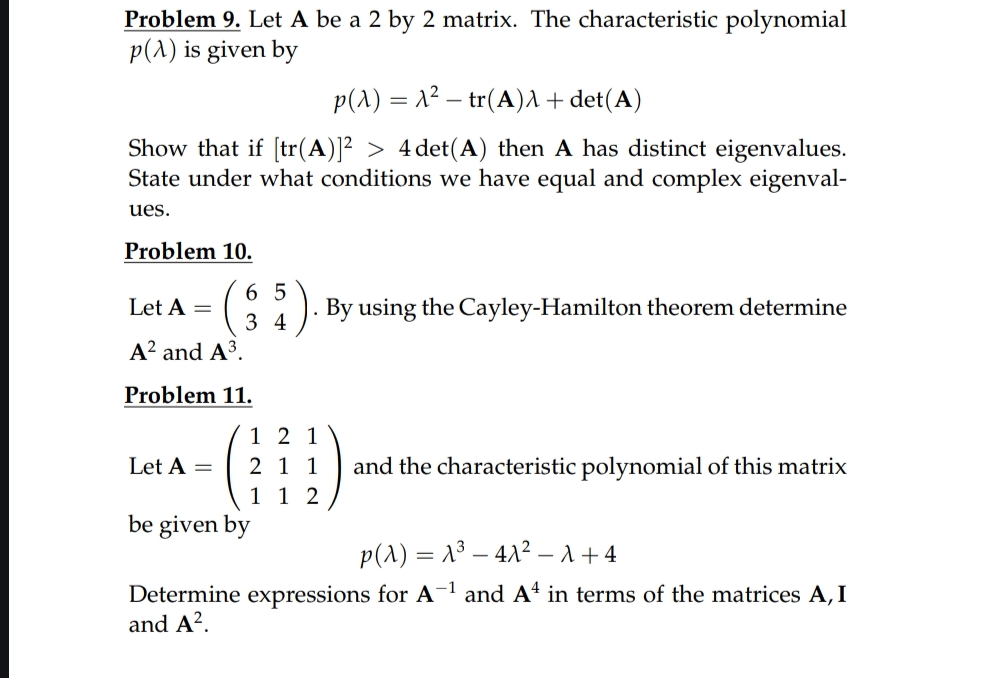 Solved Problem 9. ﻿Let A ﻿be a 2 ﻿by 2 ﻿matrix. The | Chegg.com