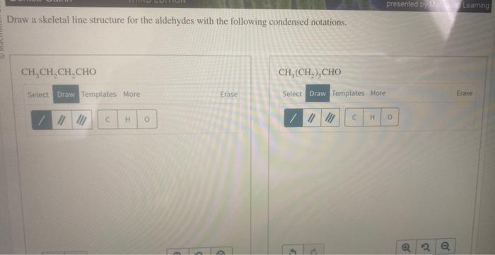 Solved Draw a skeletal line structure for the aldehydes with | Chegg.com