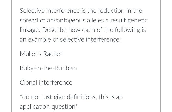 Solved Selective interference is the reduction in the spread | Chegg.com