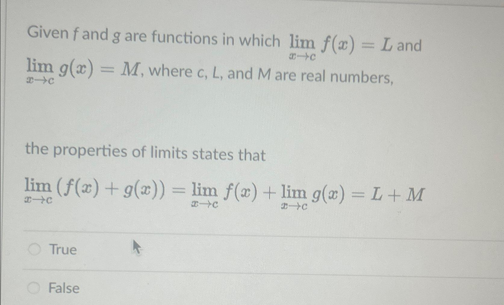 Solved Given f ﻿and g ﻿are functions in which limx→cf(x)=L | Chegg.com