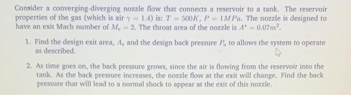 Solved Consider a converging-diverging nozzle flow that | Chegg.com