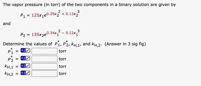 Solved The vapor pressure (in torr) of the two components in | Chegg.com