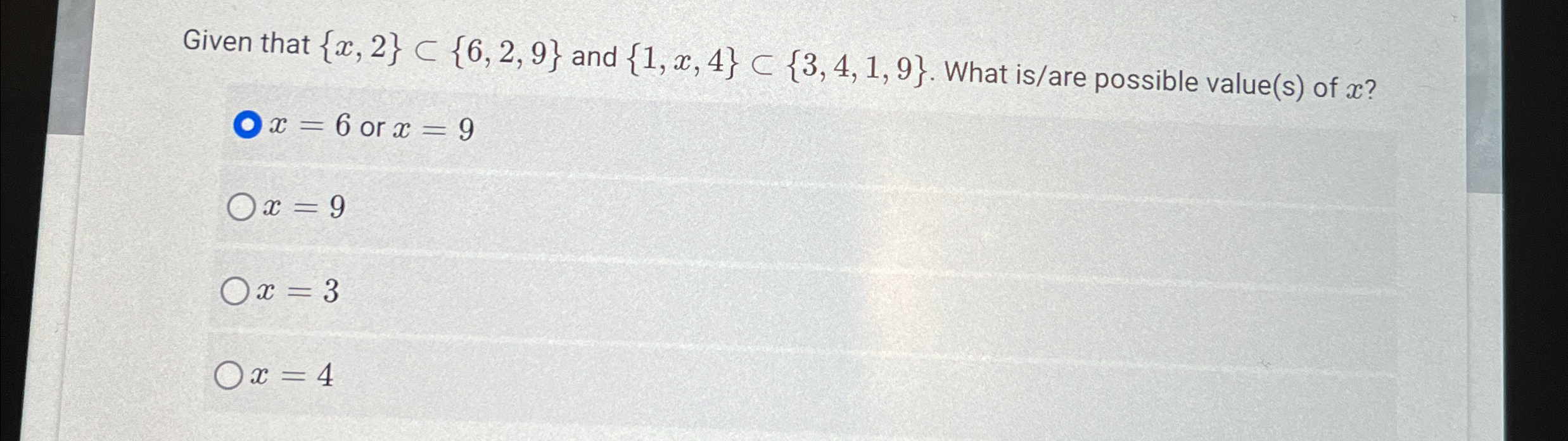 Solved Given that {x,2}sub{6,2,9} ﻿and {1,x,4}sub{3,4,1,9}. | Chegg.com