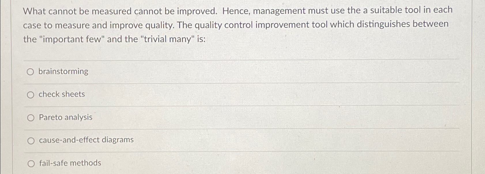 Solved What cannot be measured cannot be improved. Hence, | Chegg.com