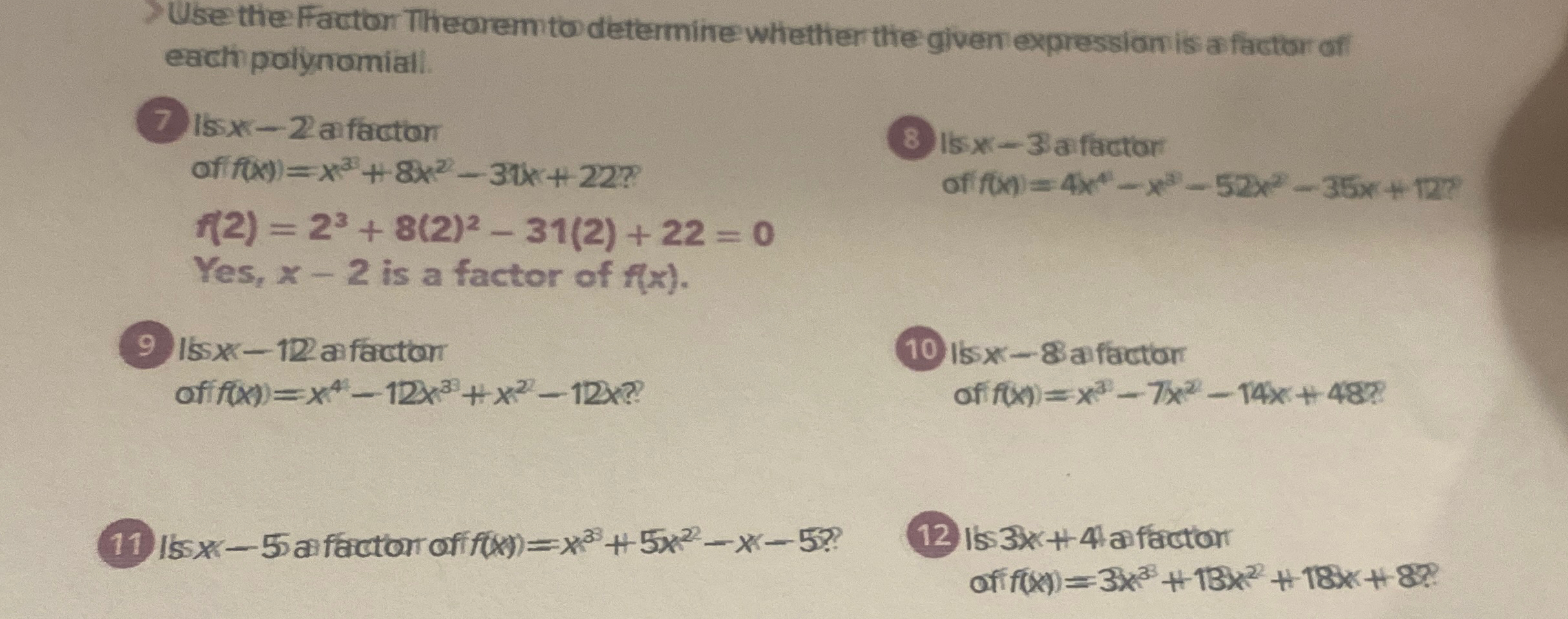 Solved Use the Factor Theorem to determine whether the given | Chegg.com