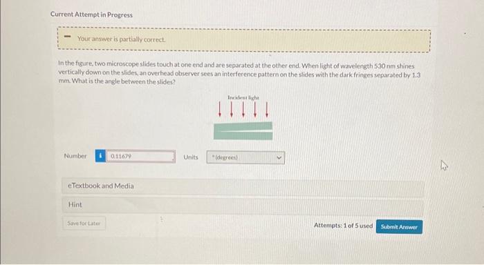 Solved In the figure, two microscope slides touch at one end | Chegg.com