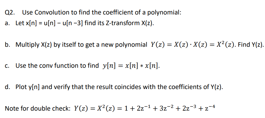 All answers are given in MATLAB code, for each part | Chegg.com
