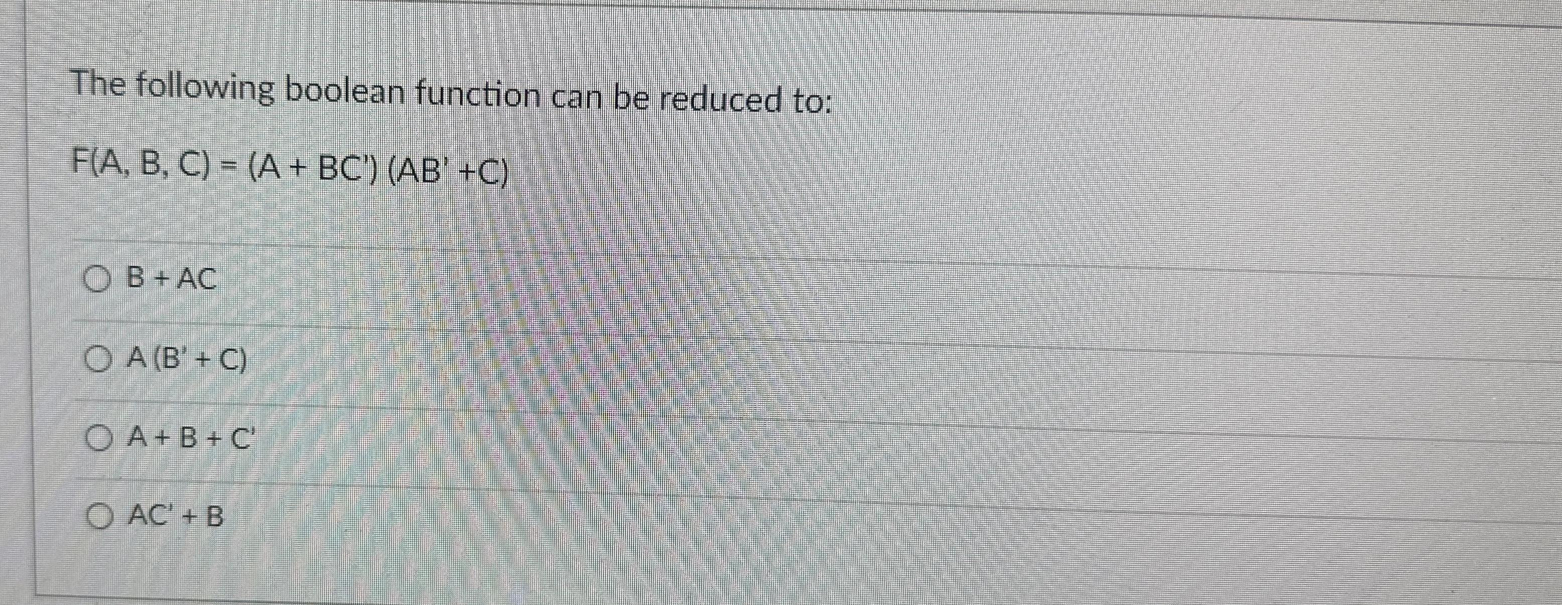 Solved The following boolean function can be reduced | Chegg.com