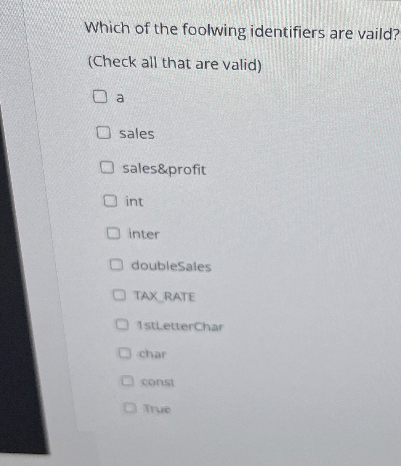 Solved Which of the foolwing identifiers are vaild?(Check | Chegg.com
