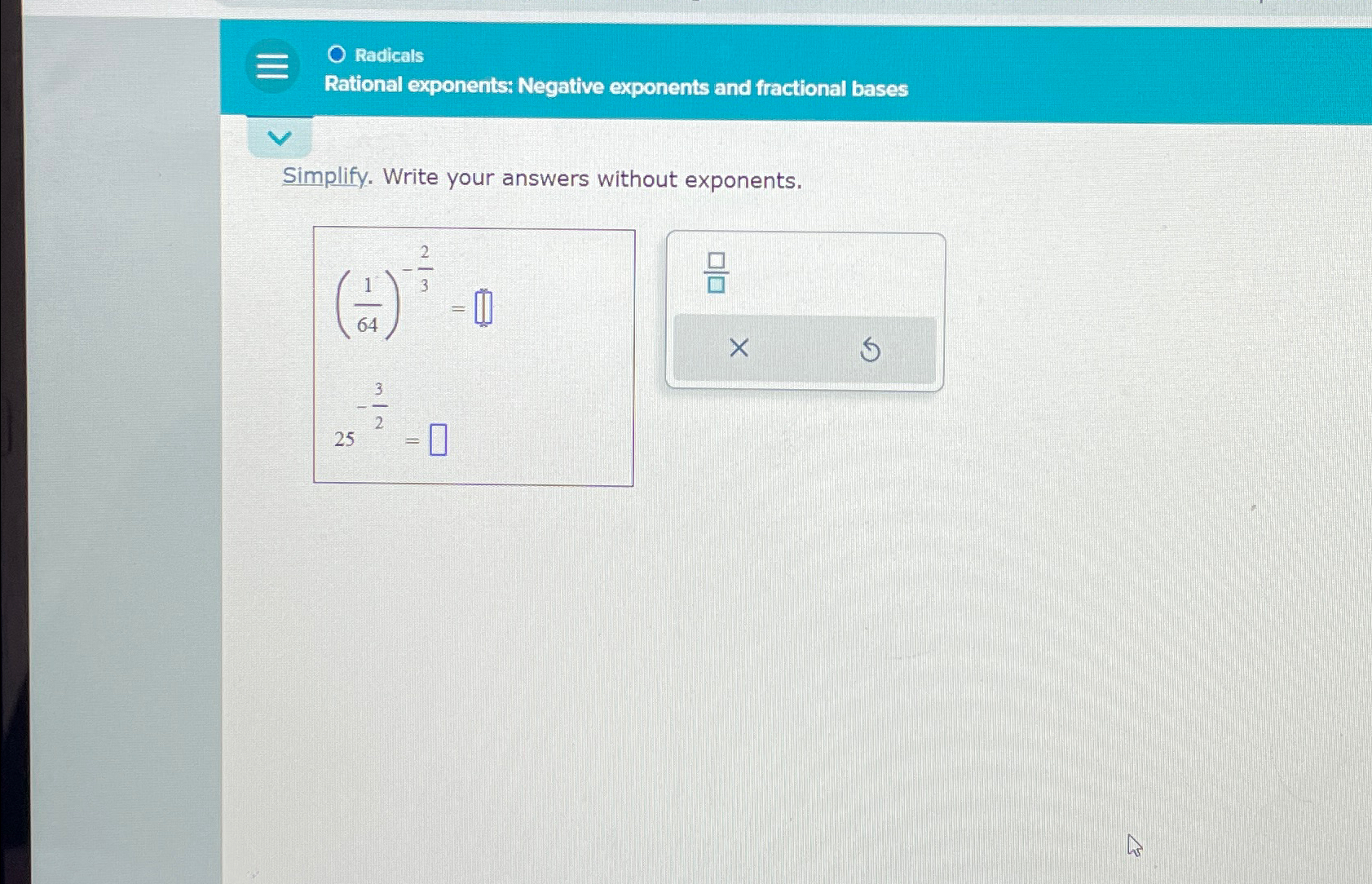 Solved RadicalsRational exponents: Negative exponents and | Chegg.com