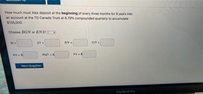 Solved How much must Alex deposit at the beginning of every | Chegg.com