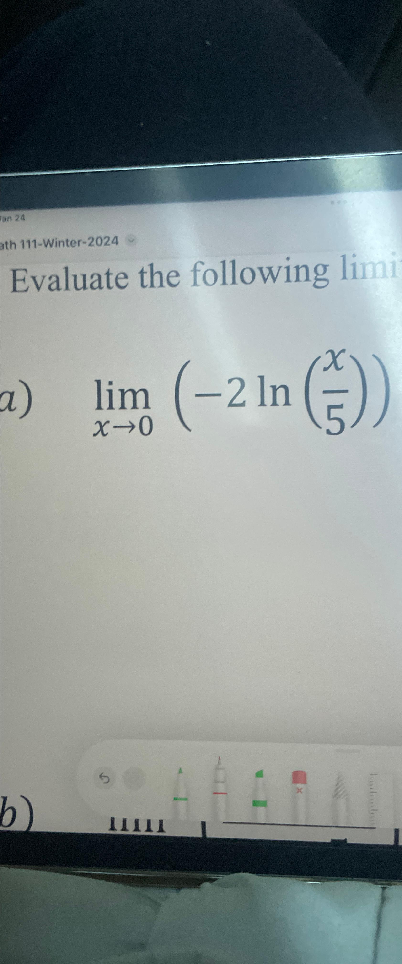 Solved Evaluate the following limia) limx→0(-2ln(x5)) | Chegg.com