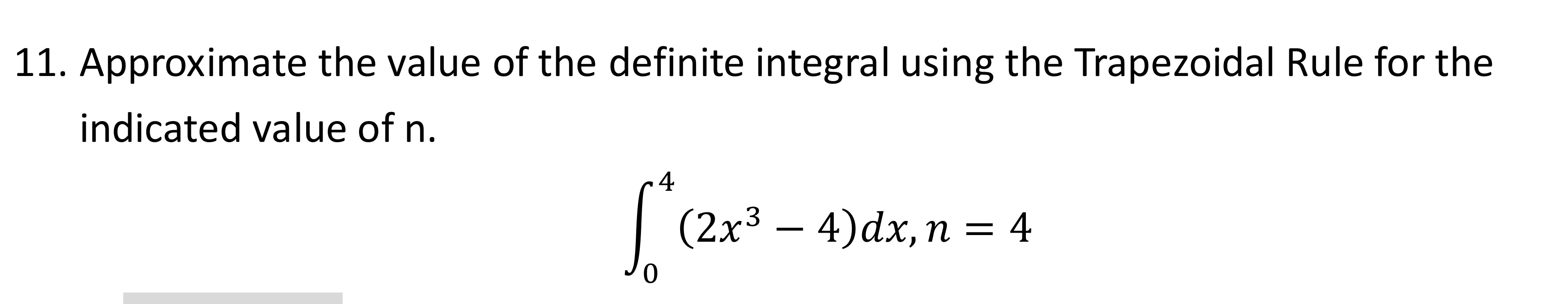 Solved Approximate the value of the definite integral using | Chegg.com Solved Approximate the value of the definite integral using | Chegg.com