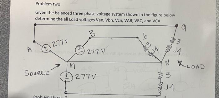 Solved Problem two Given the balanced three phase voltage | Chegg.com Solved Problem two Given the balanced three phase voltage | Chegg.com