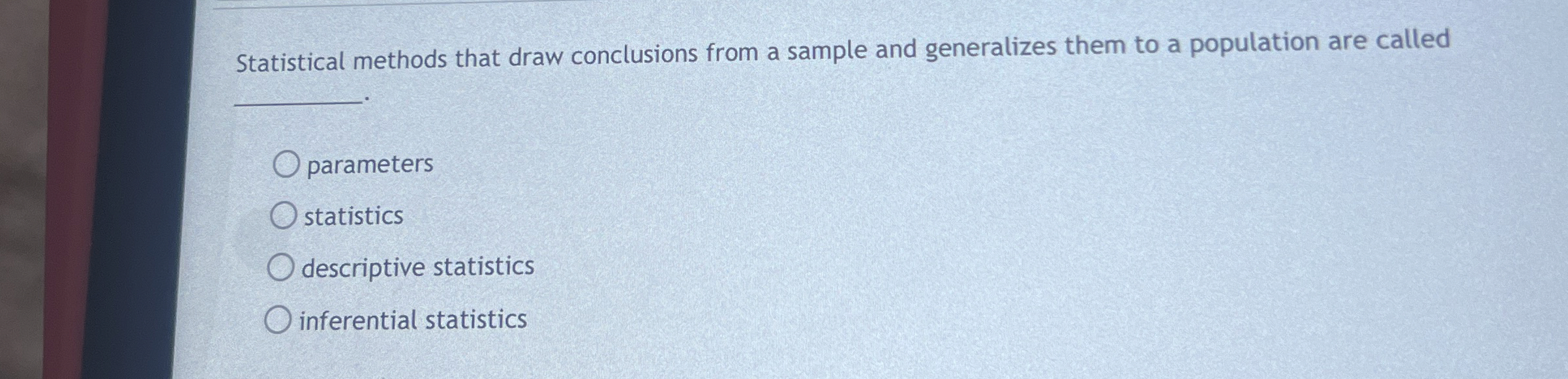 Solved Statistical methods that draw conclusions from a | Chegg.com