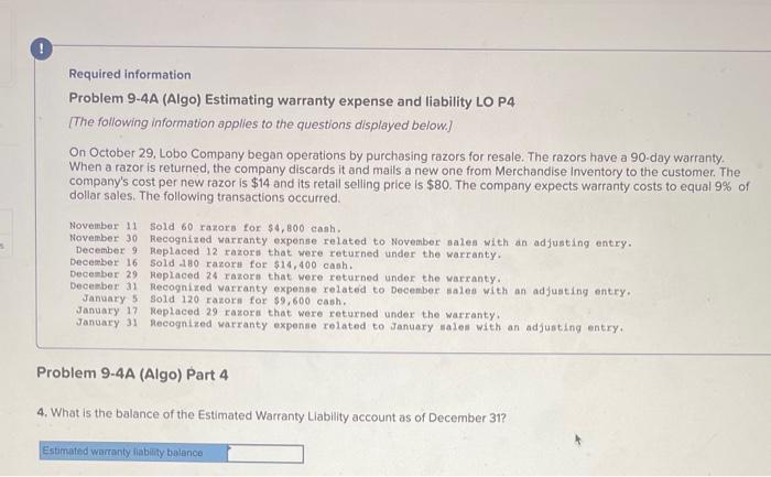 Solved Required information Problem 9-4A (Algo) Estimating | Chegg.com