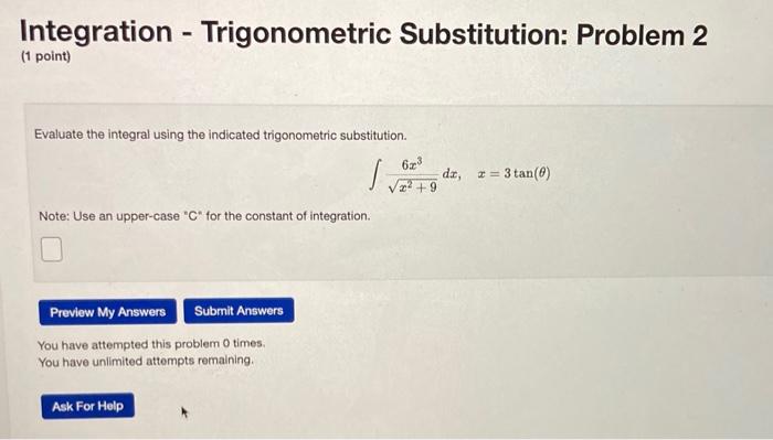 Solved Integration - Trigonometric Substitution: Problem 2 | Chegg.com