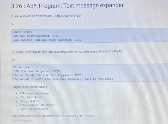 Solved 3.26 LAB*: Program: Text message expander (1) Get a | Chegg.com
