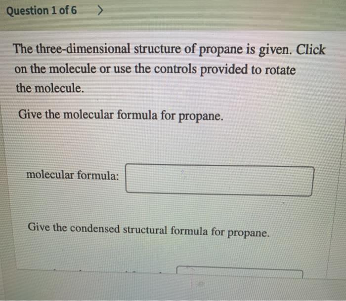 Solved Question 1 of 6 > The three-dimensional structure of | Chegg.com