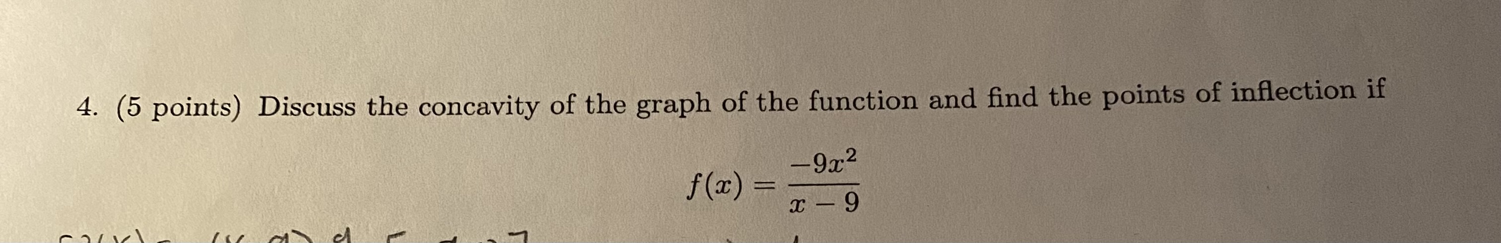 Solved (5 ﻿points) ﻿Discuss the concavity of the graph of | Chegg.com