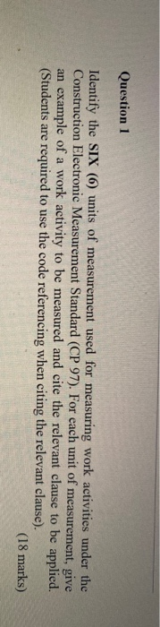 Question 1 Identify the SIX (6) units of measurement | Chegg.com