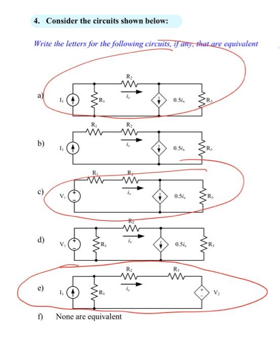 Solved 4. Consider the circuits shown below: Write the | Chegg.com