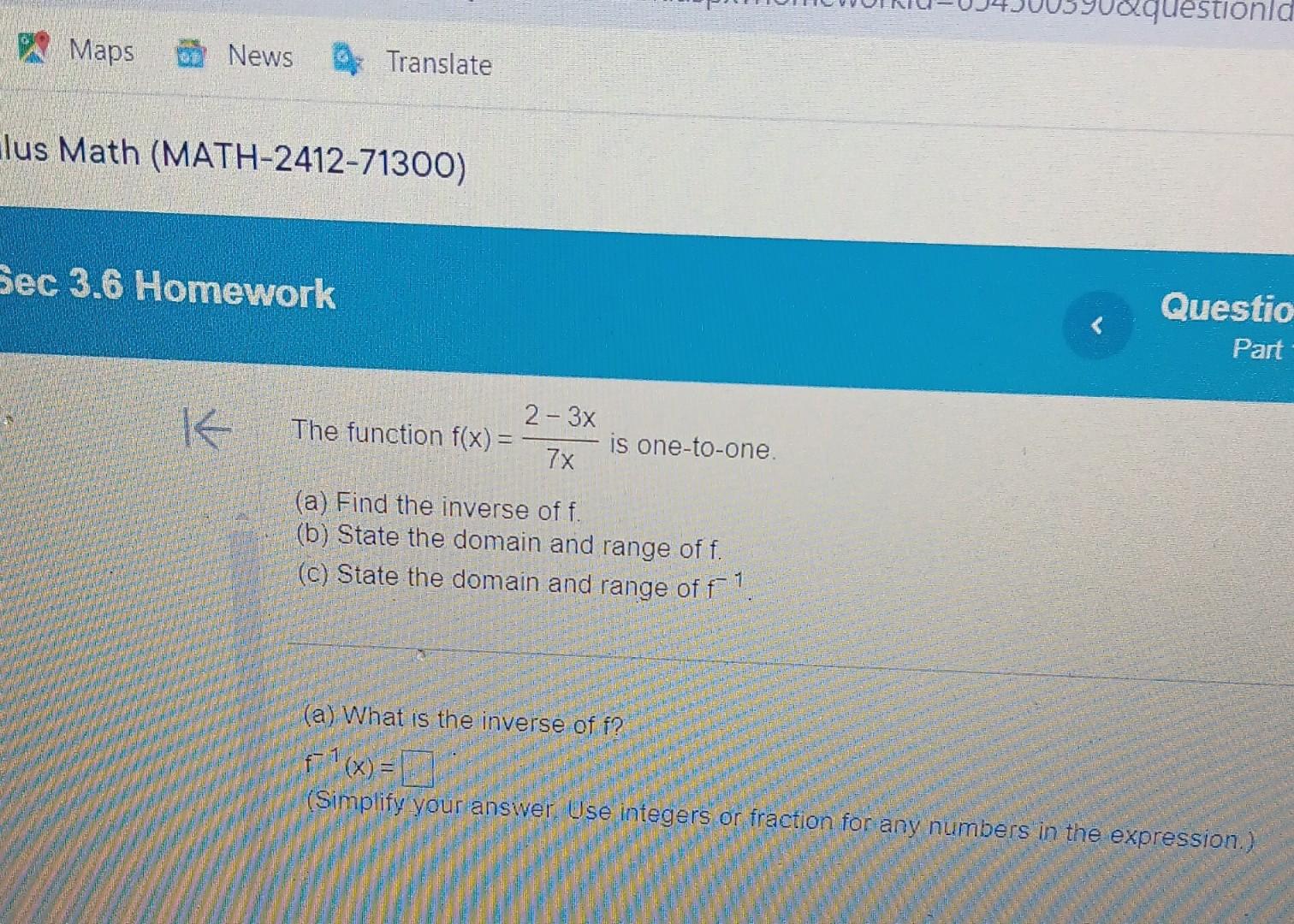 Solved The function f(x)=7x2−3x is one-to-one (a) Find the | Chegg.com