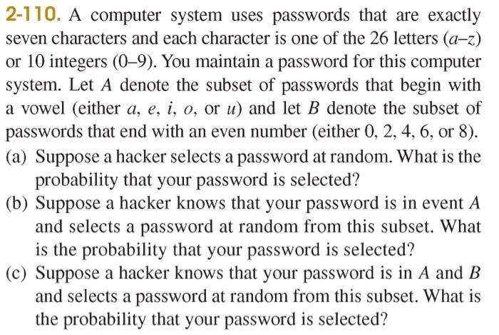 Solved 2-110. A computer system uses passwords that are | Chegg.com