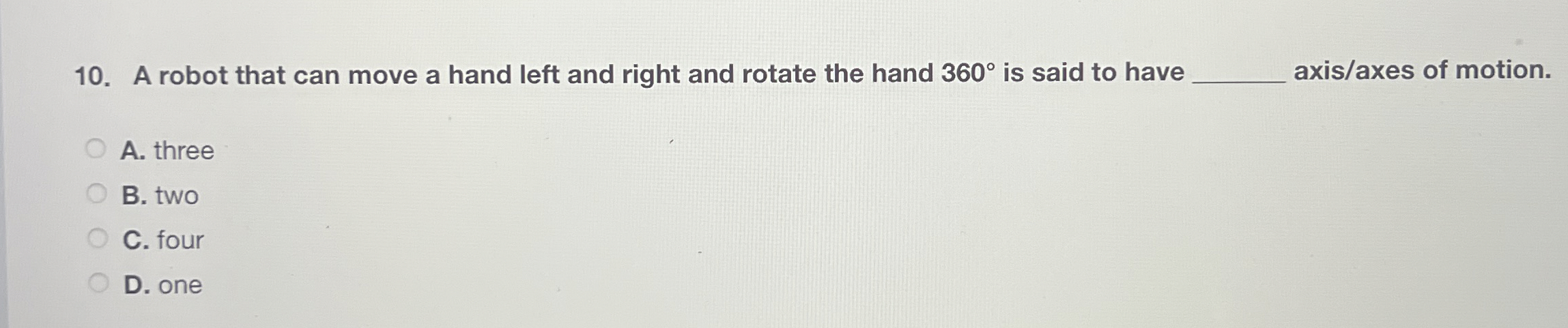 Solved A robot that can move a hand left and right and | Chegg.com