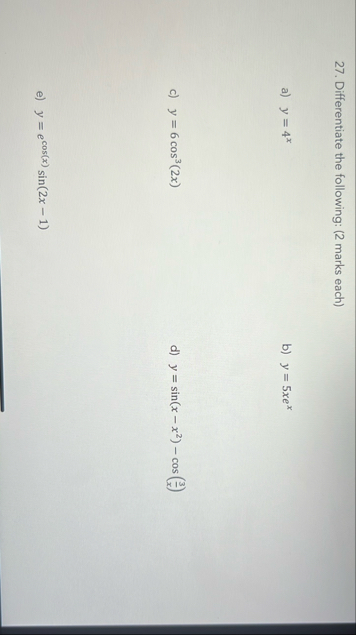 Solved Differentiate the following: (2 ﻿marks | Chegg.com