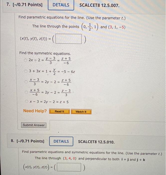 Solved Find parametric equations for the line. (Use the | Chegg.com