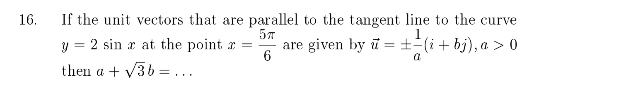 Solved If the unit vectors that are parallel to the tangent | Chegg.com