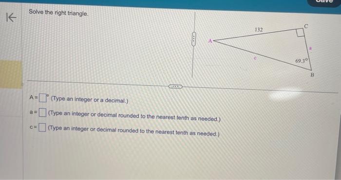 Solved Solve the right triangle. A= (Type an integer or a | Chegg.com