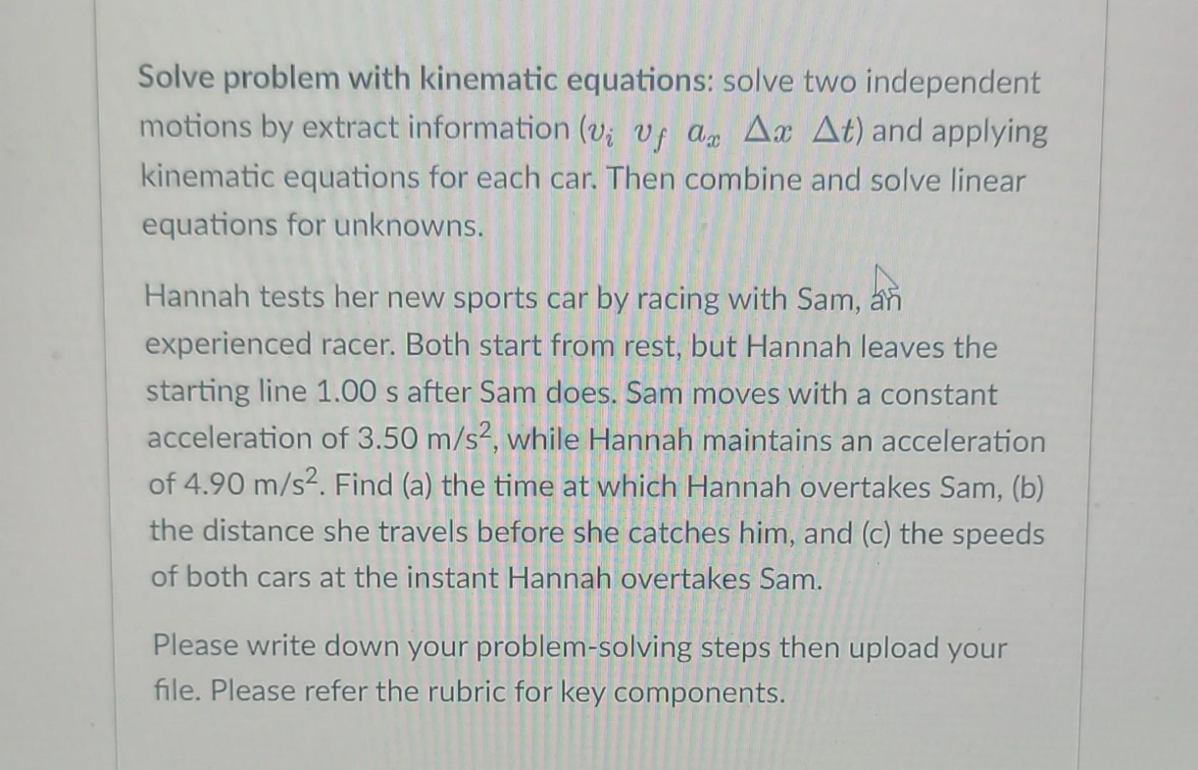 Solved Solve problem with kinematic equations: solve two | Chegg.com