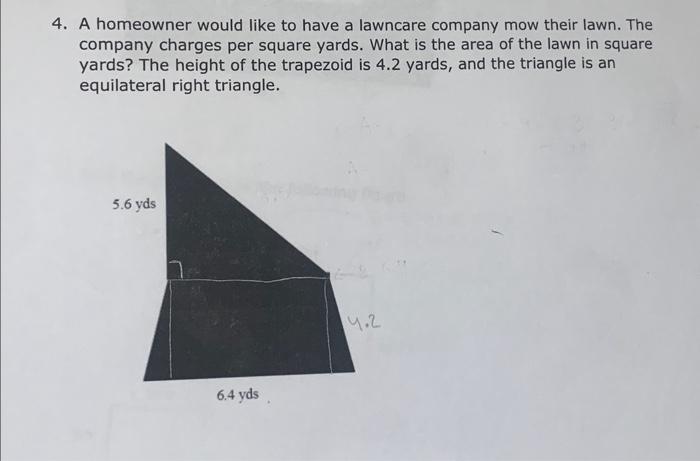 Solved A homeowner would like to have a lawncare company mow | Chegg.com