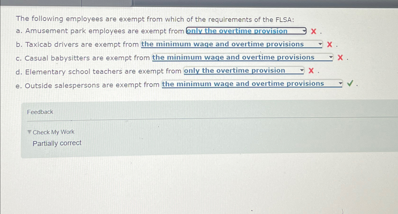 Solved The following employees are exempt from which of the | Chegg.com