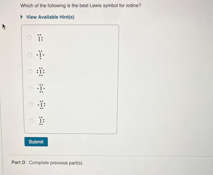 Solved Which of the following is the best Lewis symbol for | Chegg.com
