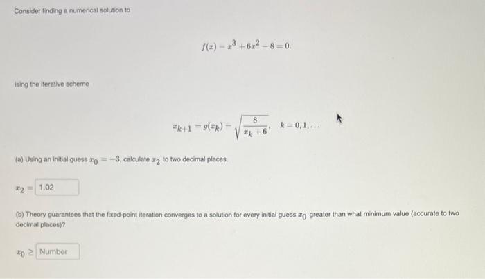 Solved Consider finding a numerical solution to | Chegg.com