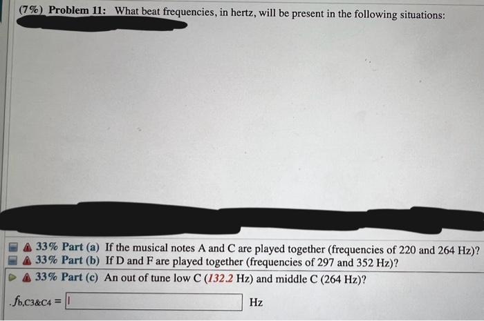 Solved (7\%) Problem 11: What beat frequencies, in hertz, | Chegg.com