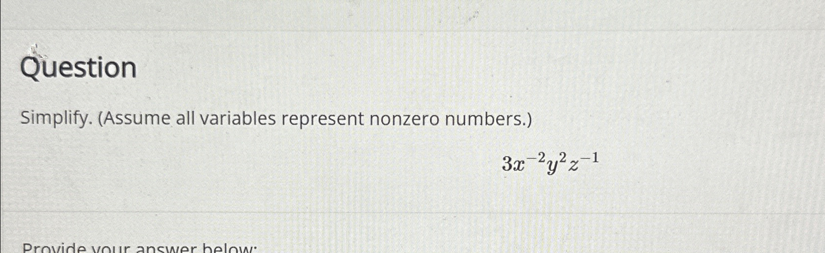 Solved QuestionSimplify. (Assume all variables represent | Chegg.com Solved QuestionSimplify. (Assume all variables represent | Chegg.com