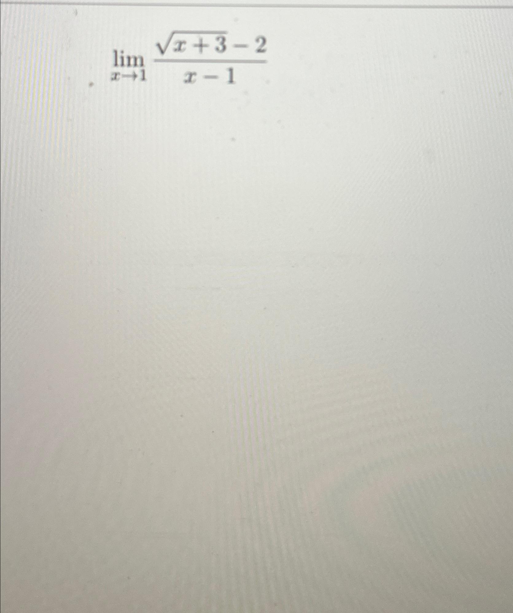 Solved limx→1x+32-2x-1 | Chegg.com