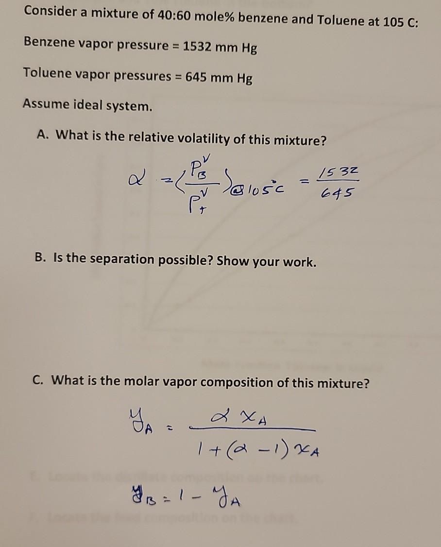 Solved Consider a mixture of 40:60 mole% benzene and Toluene | Chegg.com