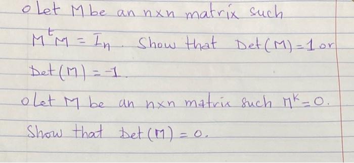 Solved - Let M be an n×n matrix such MtM=In. Show that | Chegg.com