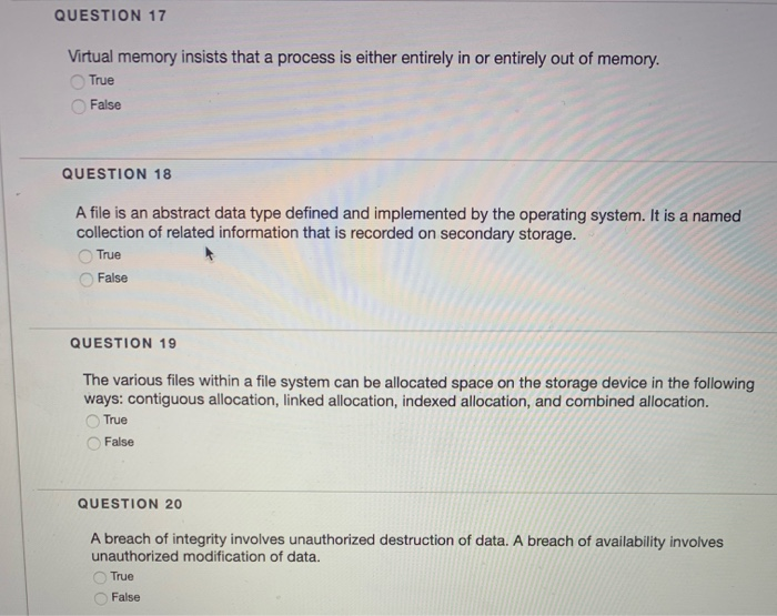 Solved QUESTION 17 Virtual memory insists that a process is | Chegg.com