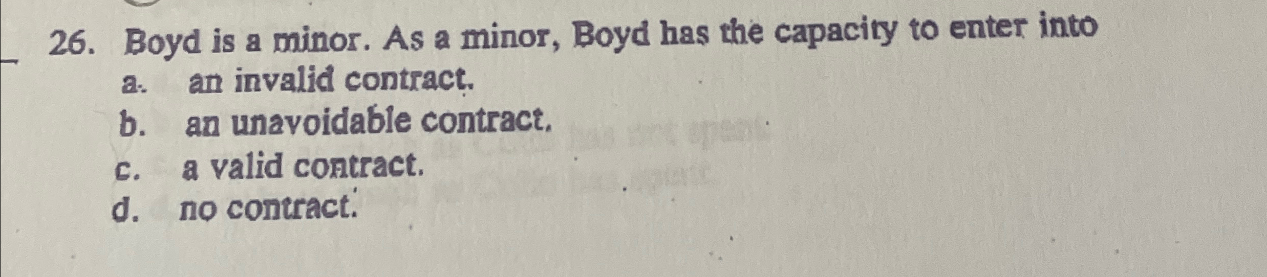 Solved Boyd is a minor. As a minor, Boyd has the capacity to | Chegg.com