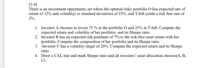 Solved [1-4] There is an investment opportunity set where | Chegg.com