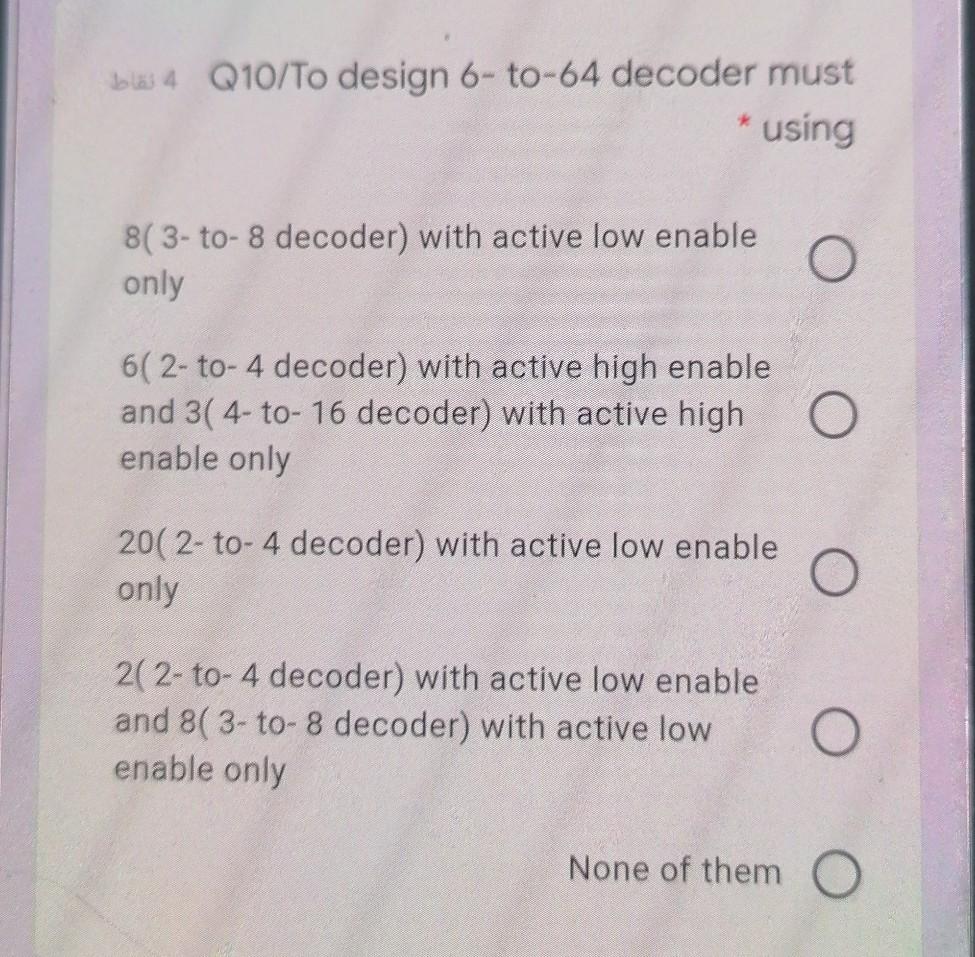 Solved blas 4 Q10/To design 6-to-64 decoder must * using 8( | Chegg.com